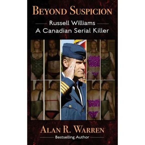 Alan R. Warren | Other | Beyond Suspicion Russell Williams Serial ...
